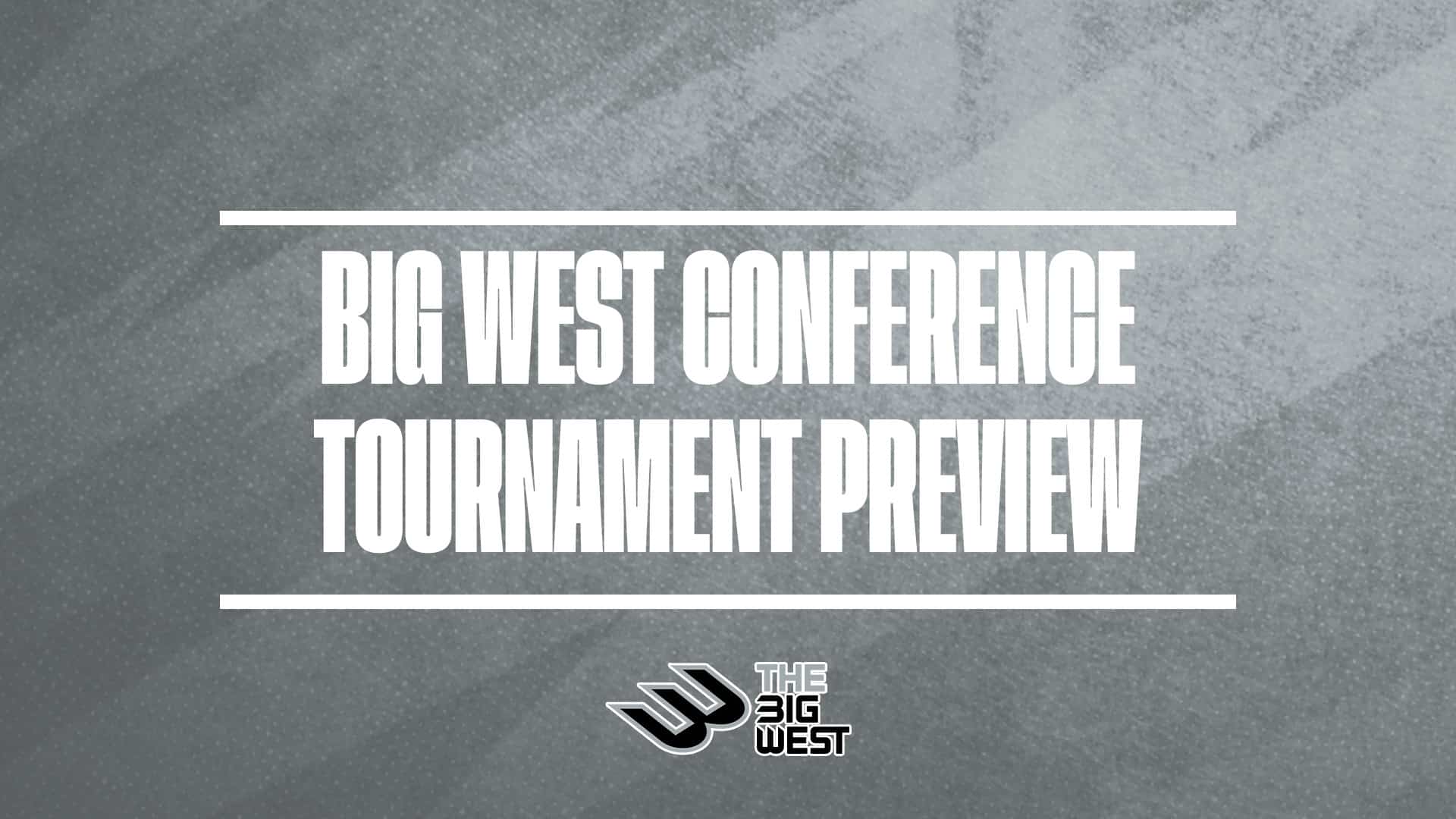 2025 Big West Tournament Preview & Conference Awards