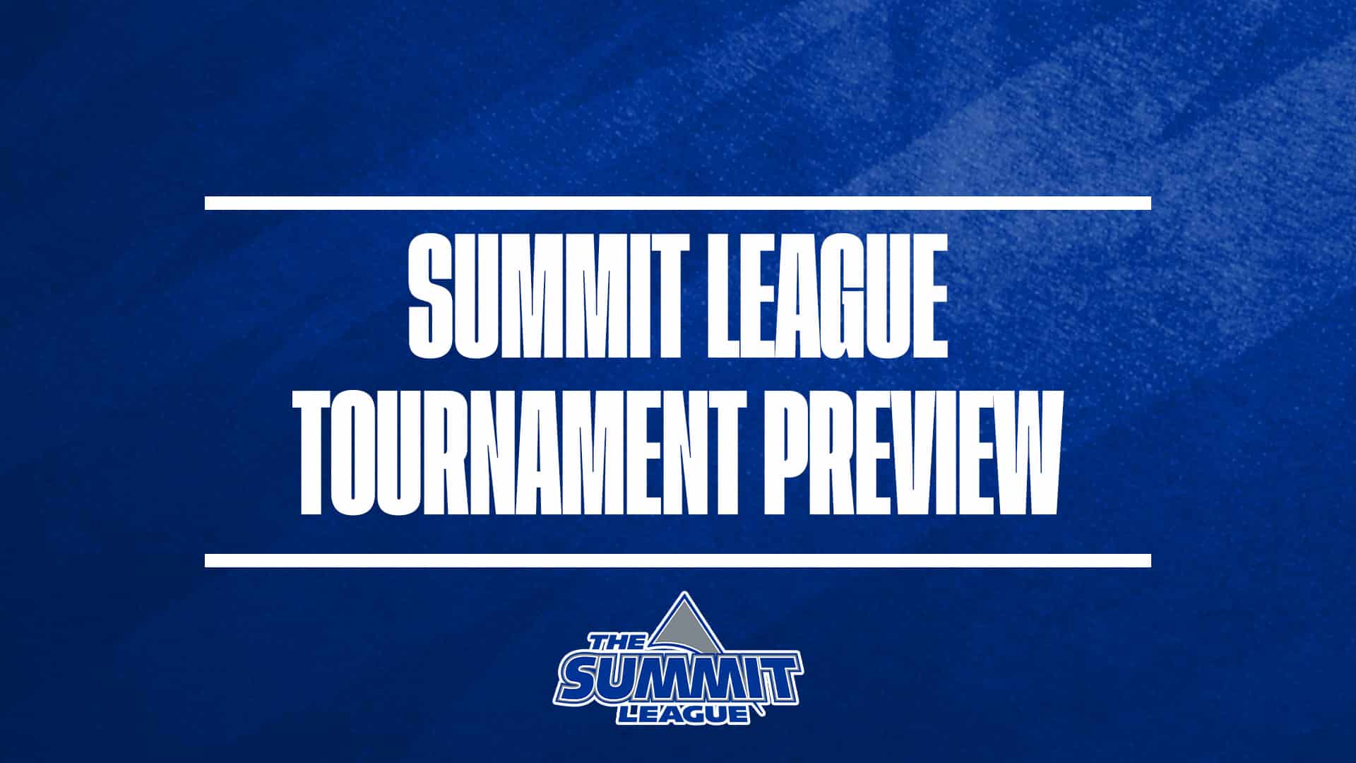 2025 Summit League Tournament Preview & Conference Awards